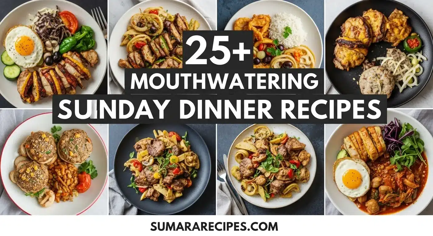 25+ Mouthwatering Sunday Dinner Recipes For Family